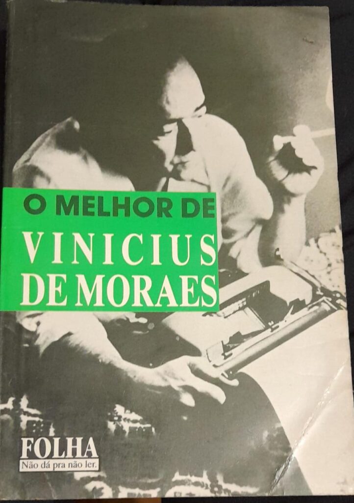 O Melhor de Vinícius de Moraes - Higino Cultural O Melhor de Vinícius de Moraes - Higino Cultural