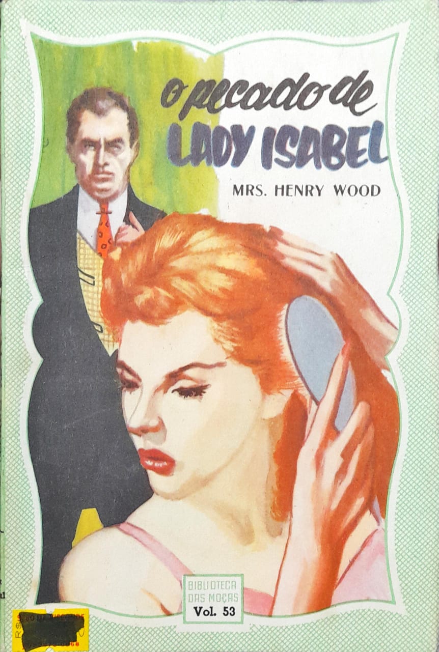 O Pecado De Lady Isabel - Mrs. Henry Wood Volume 2 - Higino Cultural